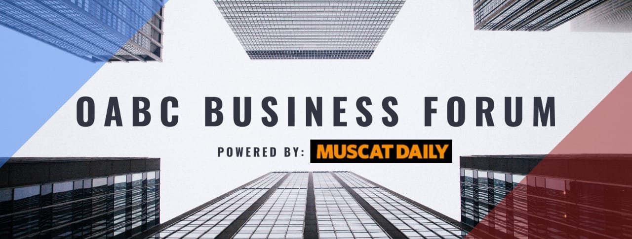 OABC Business Forum - Oman American Business Council (OABC)